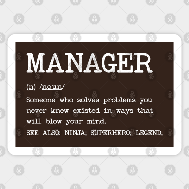 Manager Definition Design Manager Autocollant TeePublic FR manager-definition-design-manager-autocollant-teepublic-fr